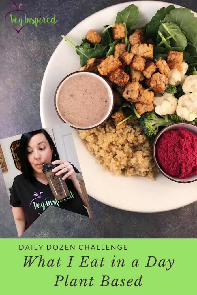 Daily Dozen Challenge-What I Eat in a Day Plant Based - VegInspired