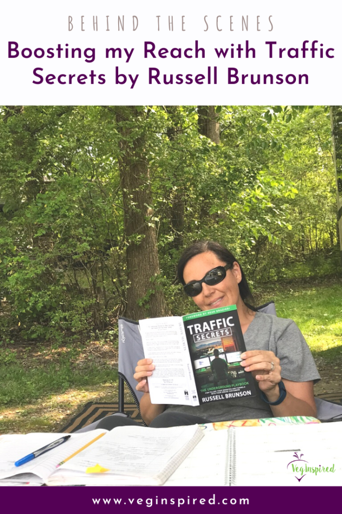 Boosting my Reach with Traffic Secrets by Russell Brunson - VegInspired
