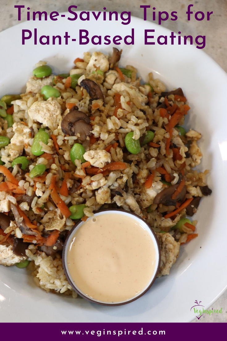 Time-Saving Tips for Plant-Based Eating - VegInspired